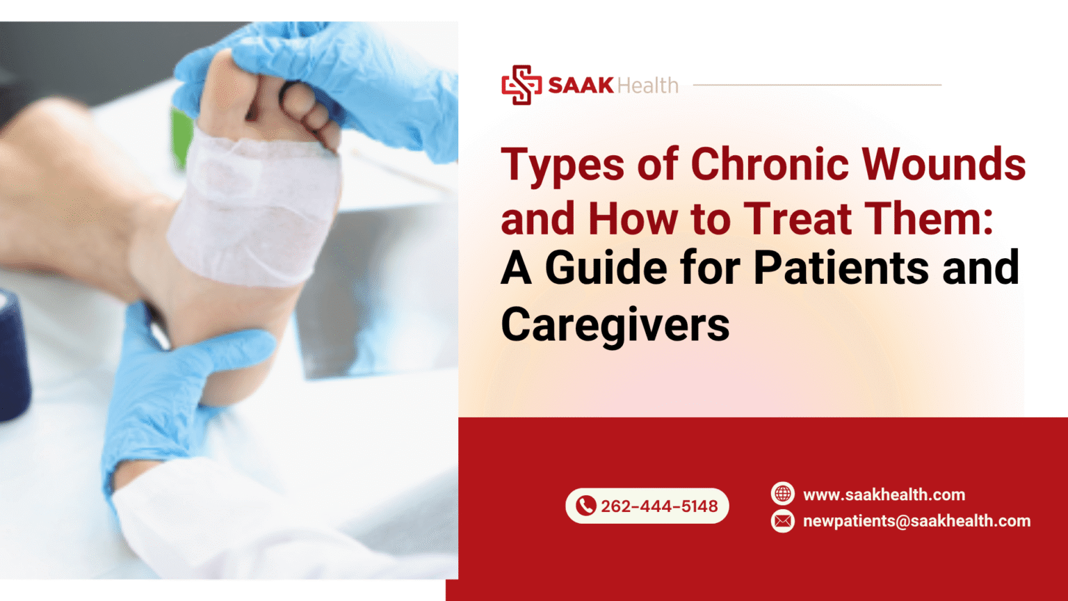 Understanding Chronic Wounds: Types, Causes & Treatments